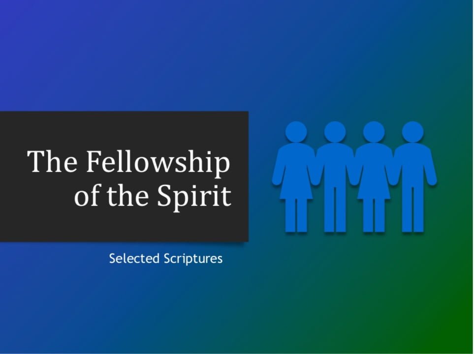 The Fellowship of the Spirit | Redeemer Church